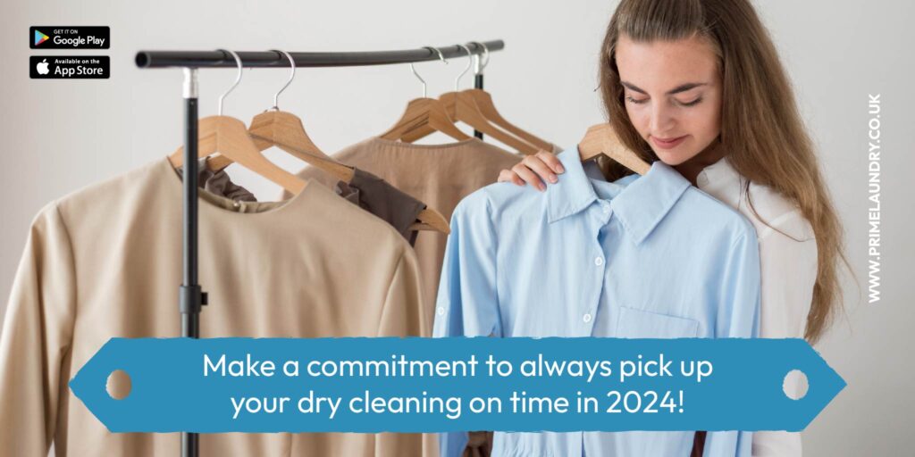 Make a commitment to always pick up your dry cleaning on time in 2024!