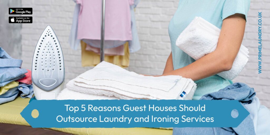 Top 5 Reasons Guest Houses Should Outsource Dry Cleaning and Ironing ...